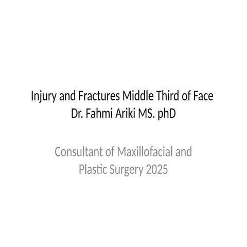 Injury and Fractures Middle Third of Face .pptx