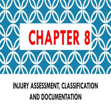 INJURY ASSESSMENT, CLASSIFICATION AND DOCUMENTATION.pptx