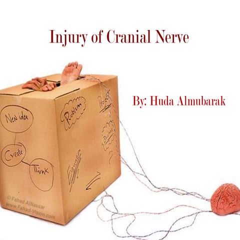 Injury Of Cranial Nerve | PPTX