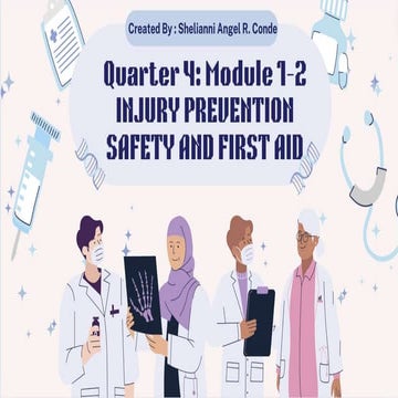 Quarter 4: Module 1-2 Injury Prevention Safety and First Aid .pptx