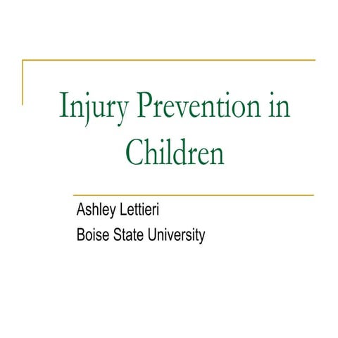 Injury Prevention in Children | PPT