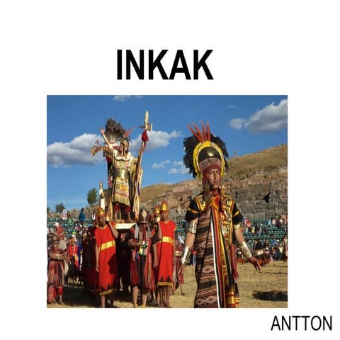 Inkak | PPT
