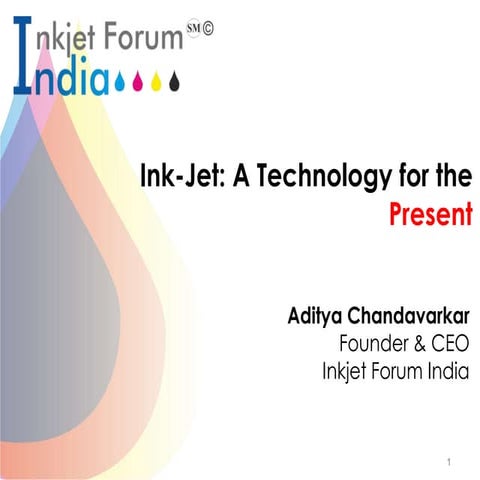 Inkjet: A Technology for the Present | PPT