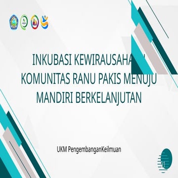 INKUBASI KEWIRAUSAHAAN KOMUNITAS RANU PAKIS MENUJU MANDIRI ...