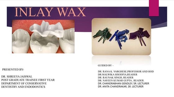 Inlay wax | Dentistry | PPTX | Oral care | Personal Care