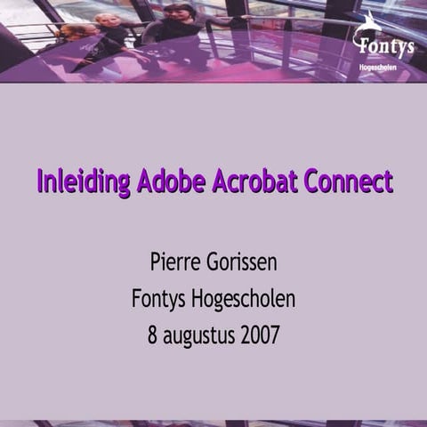 Inleiding Adobe Acrobat Connect | PPT