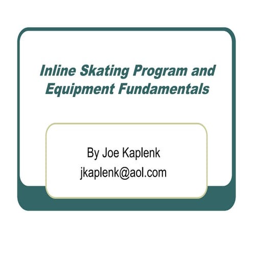 Inline Skating Program And Equipment Fundamentals | PDF
