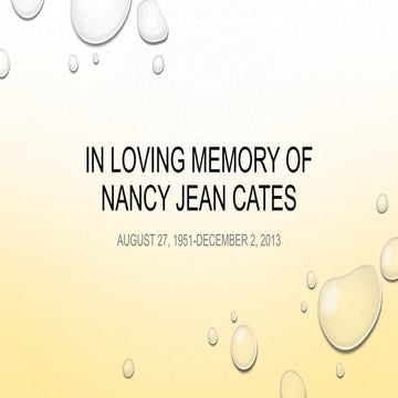In loving memory of nancy jean cates | PPTX