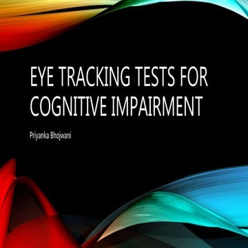 Eye Tracking Tests for Cognitive Impairment | PPTX