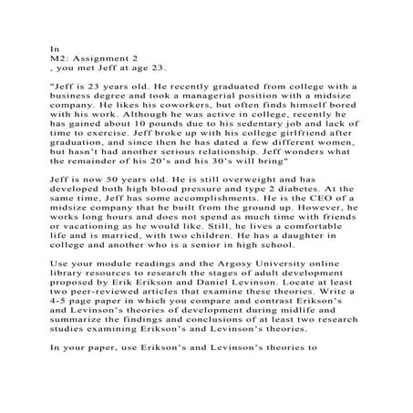 In M2 Assignment 2, you met Jeff at age 23.Jeff is 23 year.docx