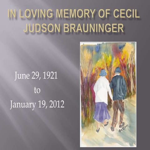 In memory of judson brauninger | PPT