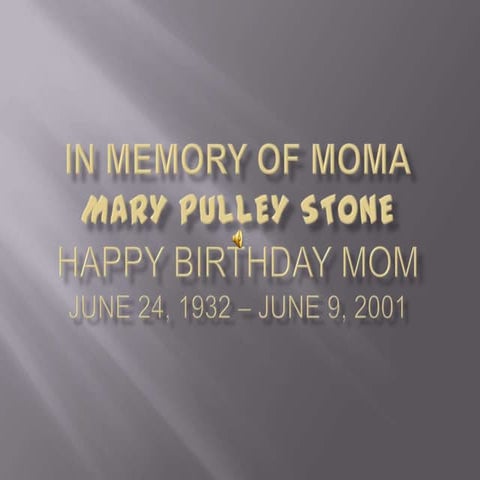 In memory of moma for linda copy | PPT