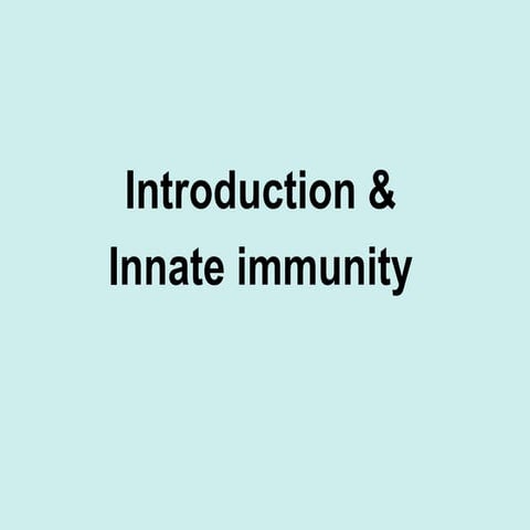 introduction to immunity & Innate immunity.ppt
