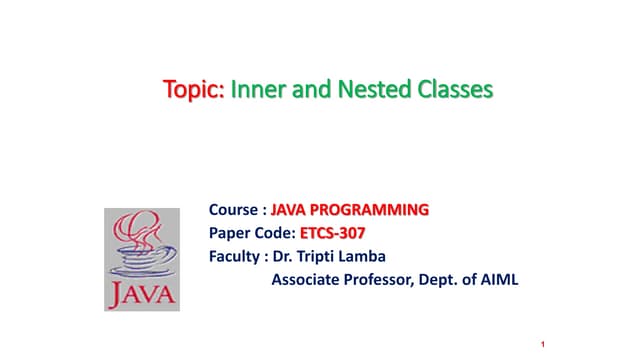 Java Programming inner and Nested classes.pptx Java Programming inner and Nested classes.pptx