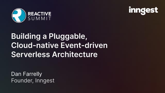 Building A Pluggable Cloud Native Event Driven Serverless Architecture