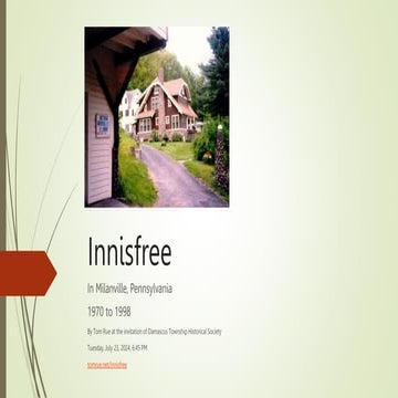 A history of Innisfree in Milanville, Pennsylvania | PPT