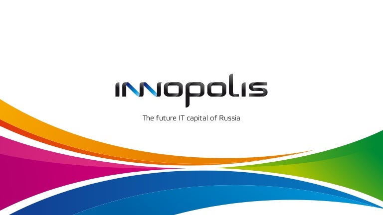 Innopolis: The Future IT Capital of Russia