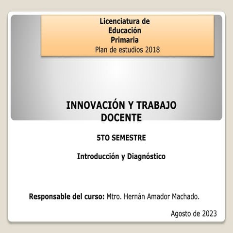 INNOVACION Y TRABAJO DOCENTE introduccion diagnostico.pptx | Educational Assessment | Education