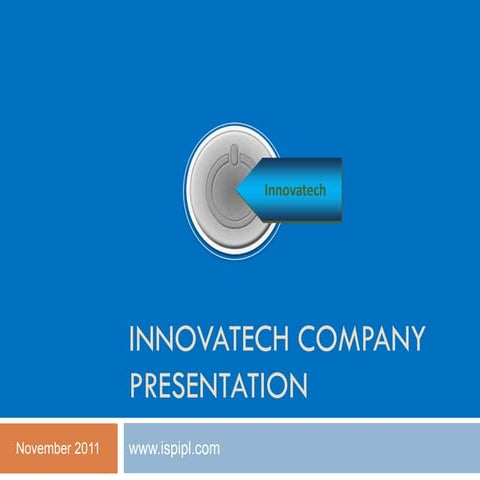 Innovatech Company Presentation November2011 | PDF