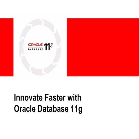 Innovate Faster with Oracle Database 11g.pdf