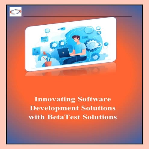 Innovating Software Development Solutions with BetaTest Solutions.pdf