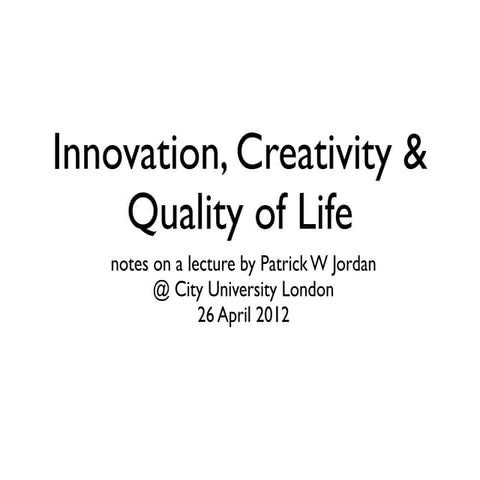 Innovation, Creativity & Quality of life - notes | PDF