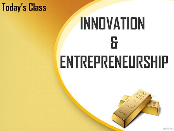 Entrepreneurship And Innovation | PPS
