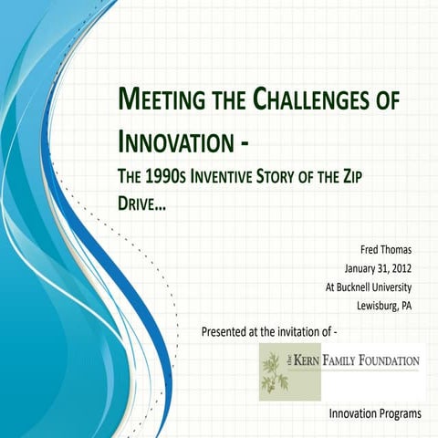 Innovation and Invention - Bucknell Presentation 1-21-2012 fct - final ...