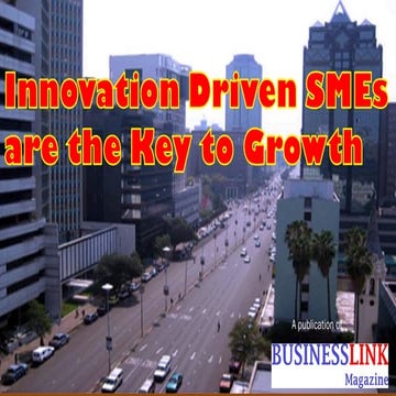 Innovation driven SMEs key to growth | PPT