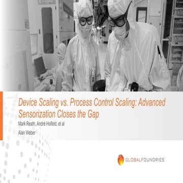 Innovation Forum Automation 2018 - Device Scaling vs. Process Control ...