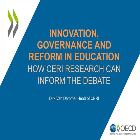 Innovation, Governance and Reform in Education How CERI Research can ...