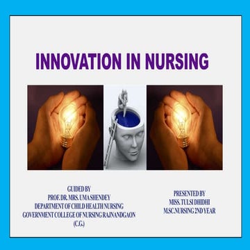 INNOVATION IN NURSING PREPARED BY TULSI.pptx