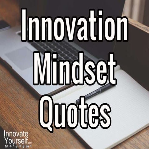 Innovation Mindset Inspirational & Motivational Quotes | PPT