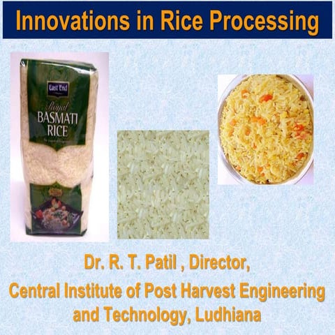 Innovations in rice processing | PPT