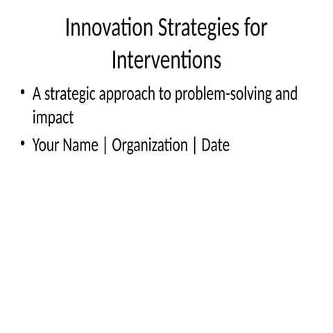Innovation_Strategies_for_Interventions.pptx