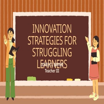 INNOVATION STRATEGIES FOR STRUGGLING LEARNERS.pptx