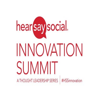 Hearsay Social's Innovation Summit: Succeeding in the Relationship Era ...