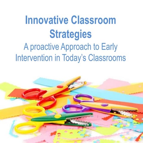 Innovative classroom strategies workshop | PPTX