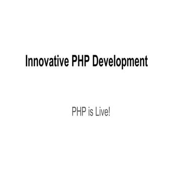 Innovative php development | PPT