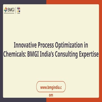 Innovative Process Optimization in Chemicals BMGI India’s Consulting ...