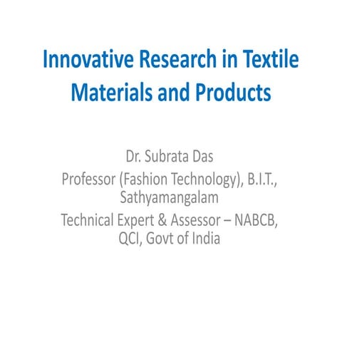 Innovative Research in Textile Materials.pptx