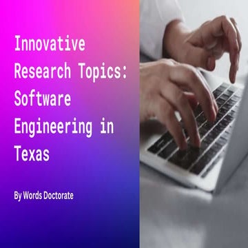 Innovative Research Topics Software Engineering in Texas - PPT.pptx