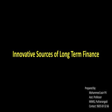 Innovative sources of long term finance | PPTX