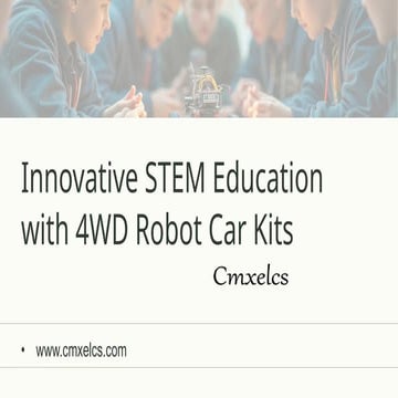 Innovative STEM Education with 4WD Robot Car Kits.pptx
