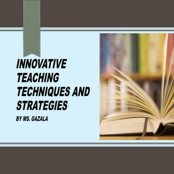 INNOVATIVE TEACHING TECHNIQUES AND STRATEGIES.pptx