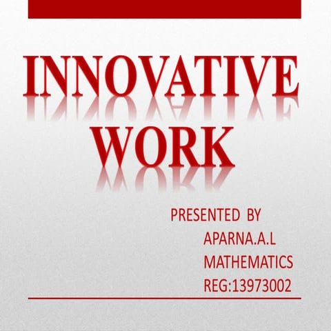 Innovative work | PPT