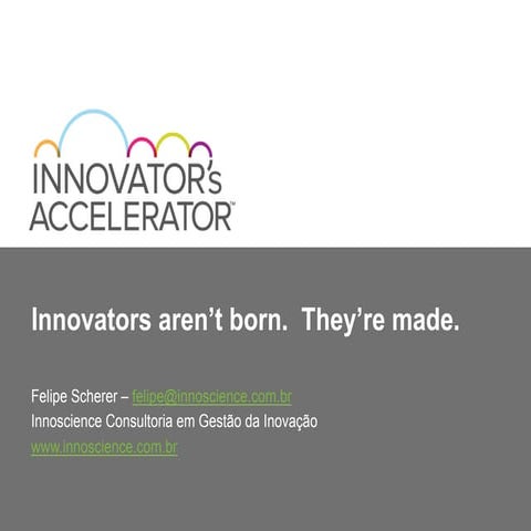 Innovators Accelerator - Innovation Training | PDF | Business | Business and Finance