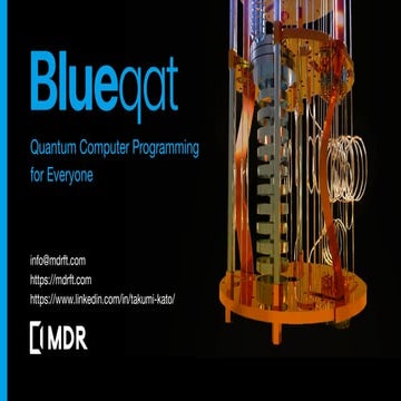 MDR Quantum Computing Library Blueqat Description in Innovfest Unbound ...