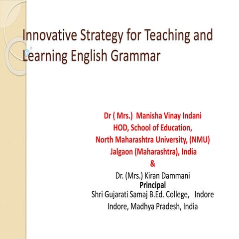 Innovative teaching strategy for teaching and learning grammar | PPTX
