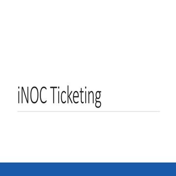 iNOC Ticketing flow and presentation.pptx